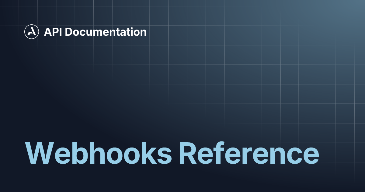 Webhooks Reference Api Documentation